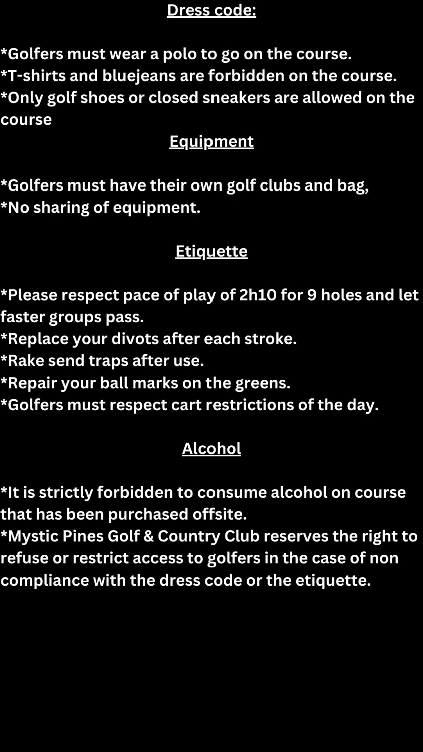 Dress code and Etiquette. – Mystic Pines Golf